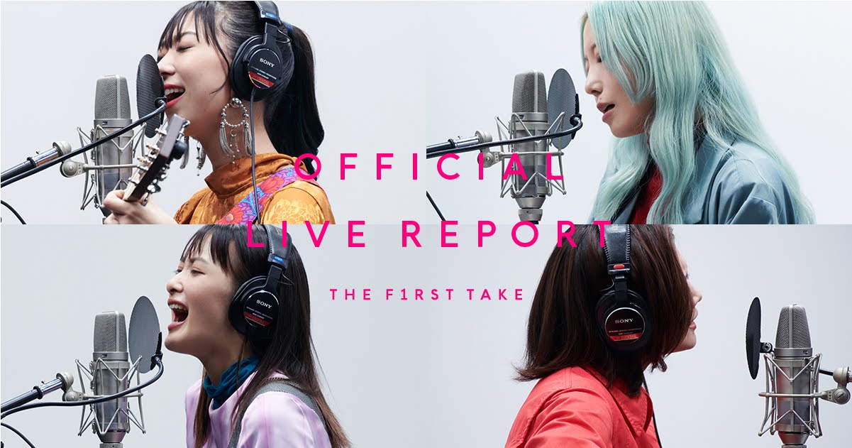 THE FIRST TAKE OFFICIAL LIVE REPORT vol.2